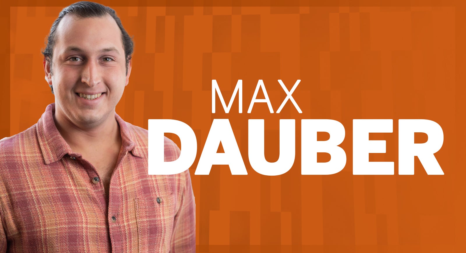 Alumni Profile: Max Dauber | Texas ECE - Electrical & Computer ...